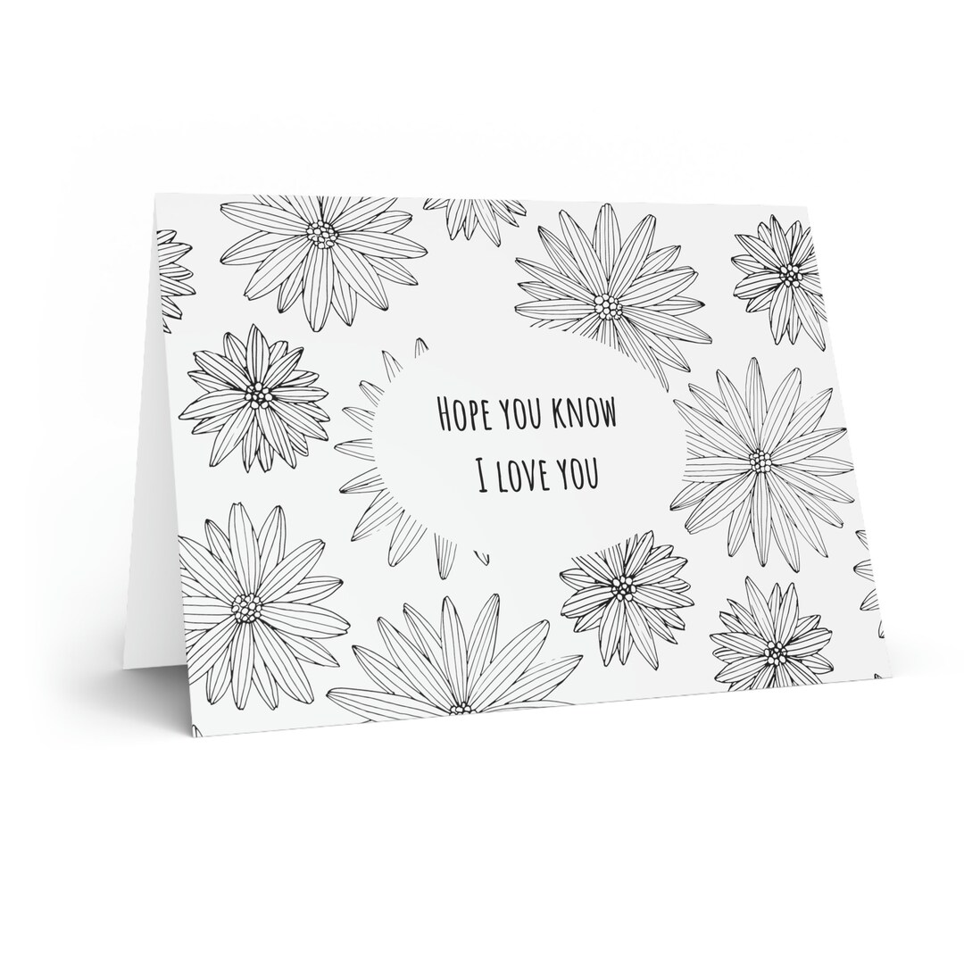 Hope You Know I Love You Card Print Card Custom T Idea Etsy