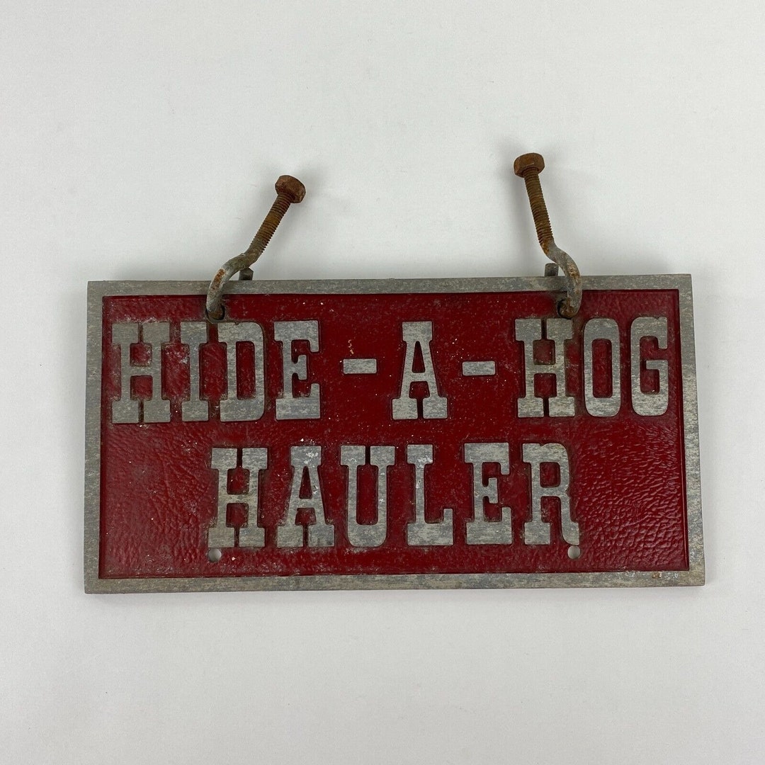 Hide a Hog Hauler Cast Aluminum Sign Embossed Painted Red - Etsy