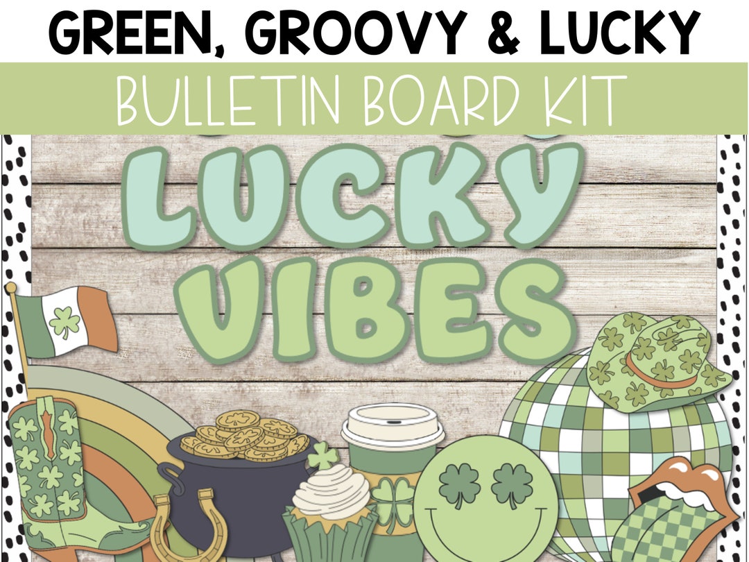 Green Groovy and Lucky Bulletin Board Kit, St. Patricks Day Classroom ...