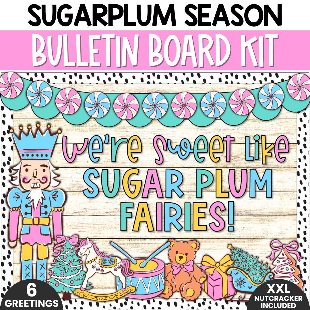 Pastel Nutcracker Christmas Bulletin Board Kit, Sugar Plum Holiday ...