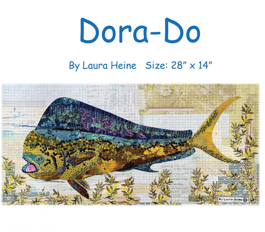 Dora-do Fish Collage Quilt Pattern by Laura Heine FWLHDDO From ...