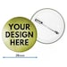 38mm Metallic Custom Badges • New Plastic Backed • Personalised Printed ...