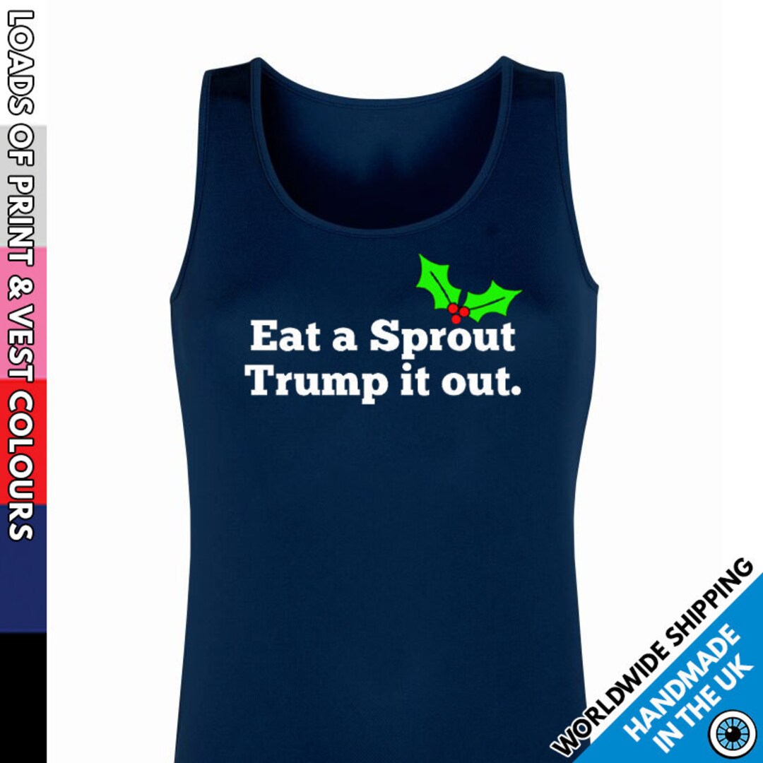 Ladies Eat A Sprout Trump It Out Vest • Girls Tank Top • Lady Vests ...
