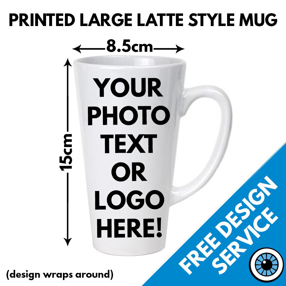 Custom Printed Large Latte Mug 17oz Personalised Text Photo - Etsy