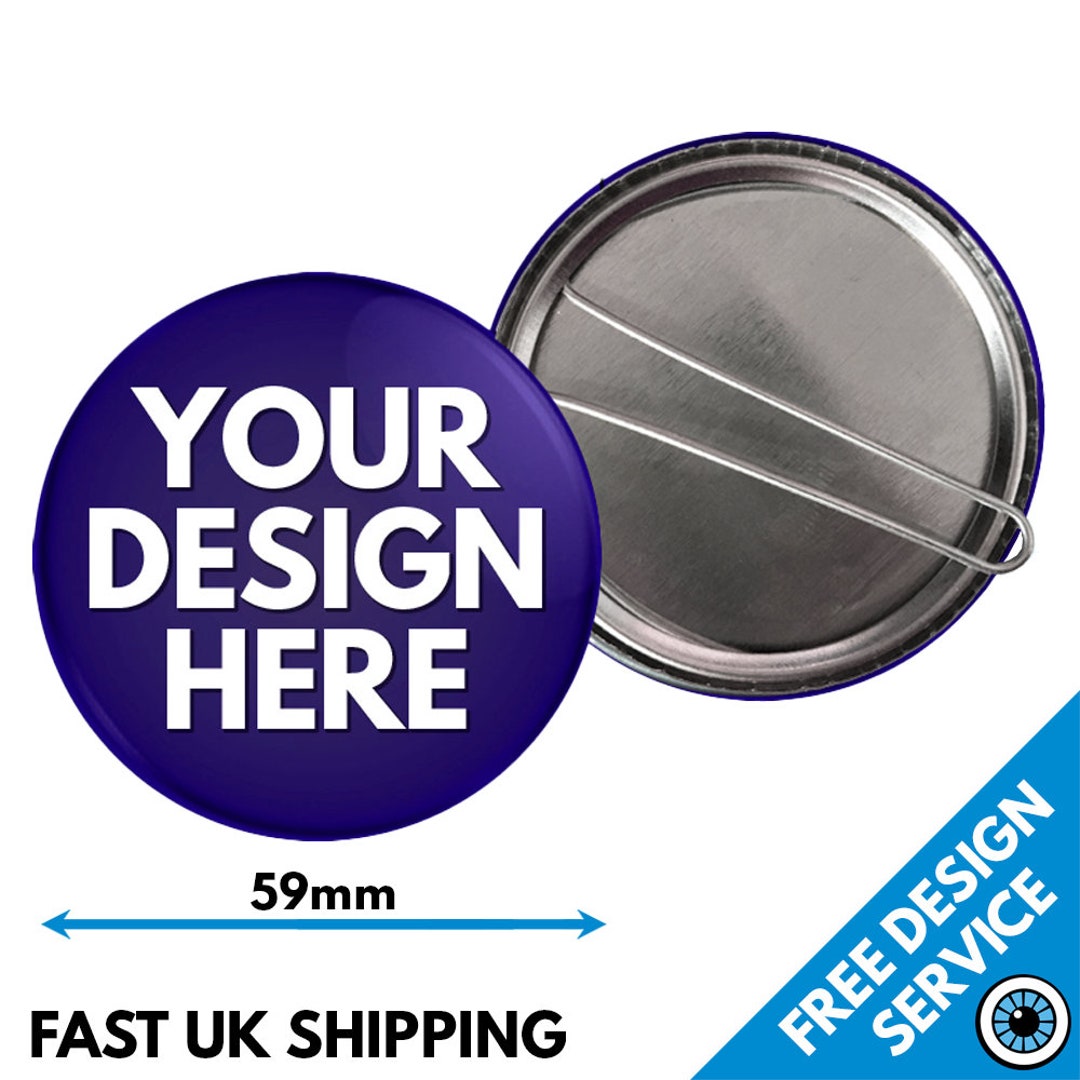 59mm Custom Badges Safety Clip • Personalised Printed Badge ...