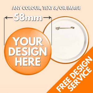 Custom Printed Badges - Lots of Sizes and Quantities - Any Text, Photo ...