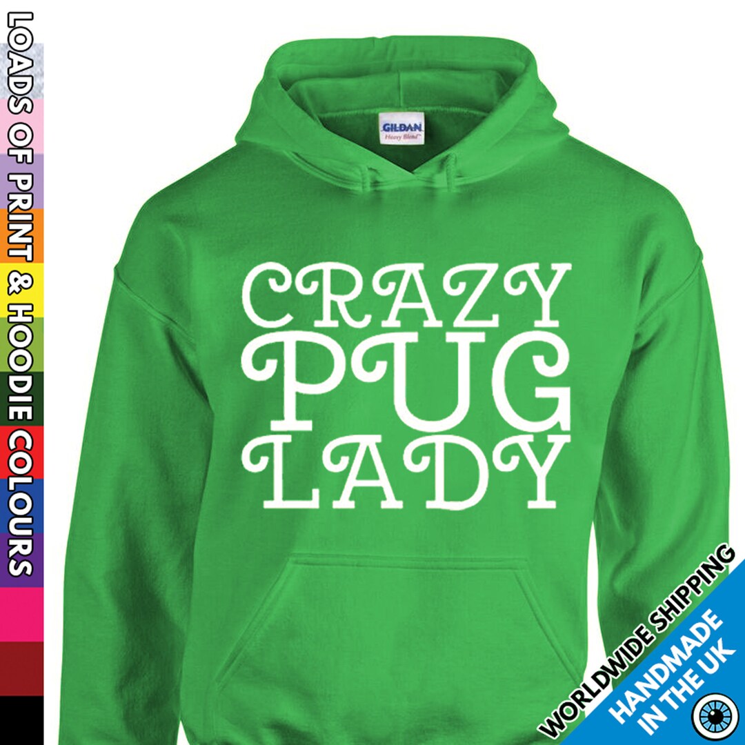 Adults Crazy Pug Lady Hoodie Cute Puppy Dog Animal Lover Ladies Hooded ...
