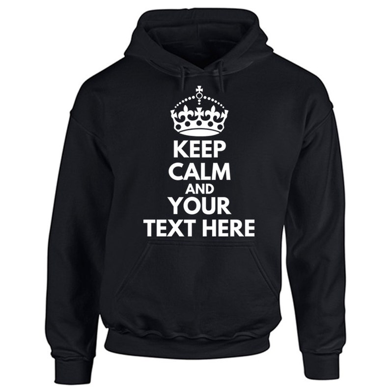 Adults Custom Keep Calm Printed Hoodie Any Name or Text - Etsy