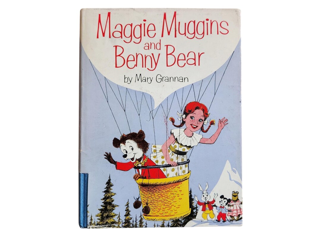 Vintage 1962 Maggie Muggins and Benny Bear Book: Canadian Children's ...