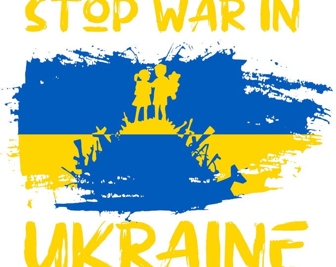 Stop War in Ukraine / Ukraine Flag / Instant Download Digital File - Etsy