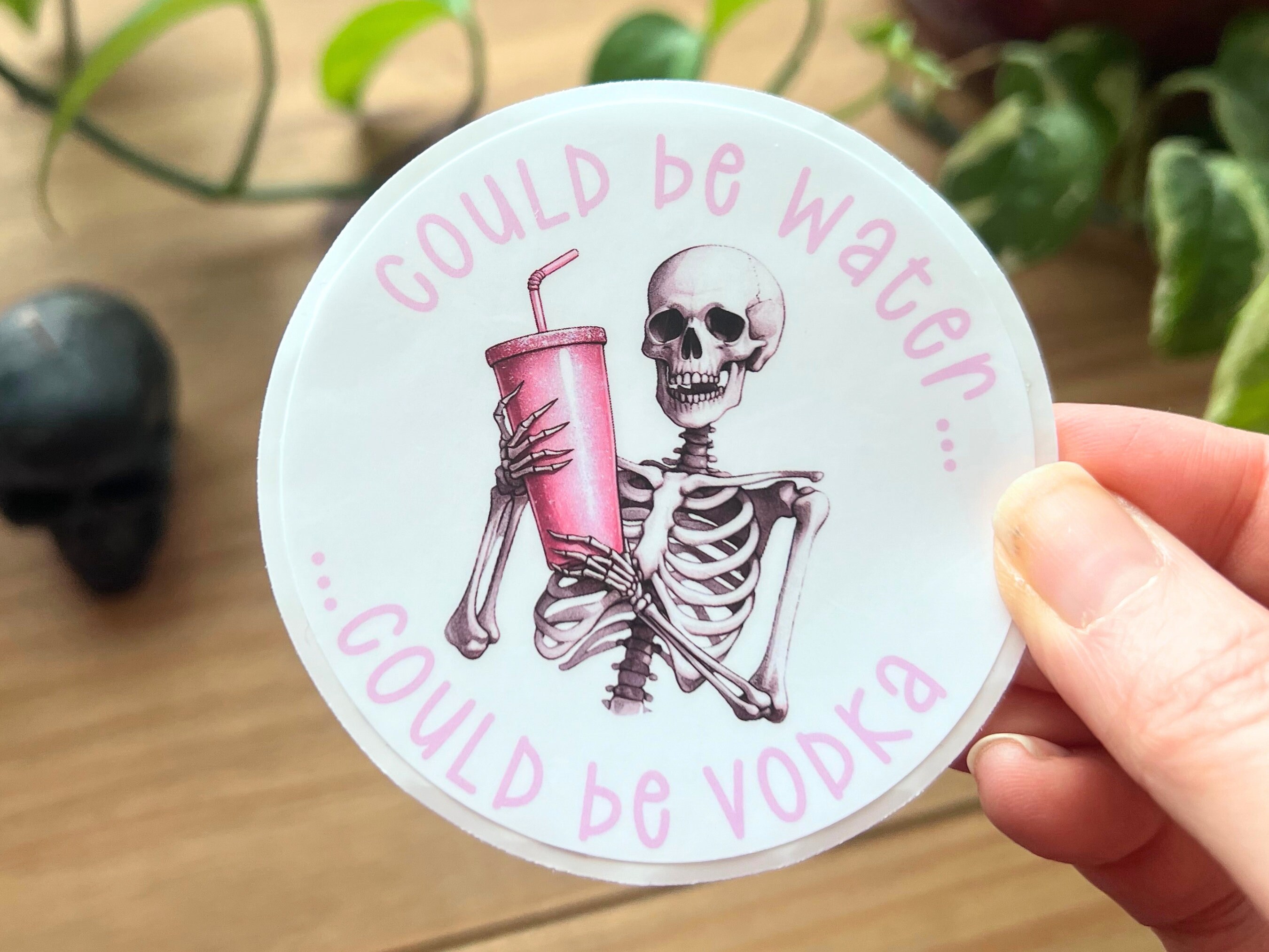 Sarcastic Skeleton Sticker could Be Water, Could Be Vodka Funny Tumbler ...
