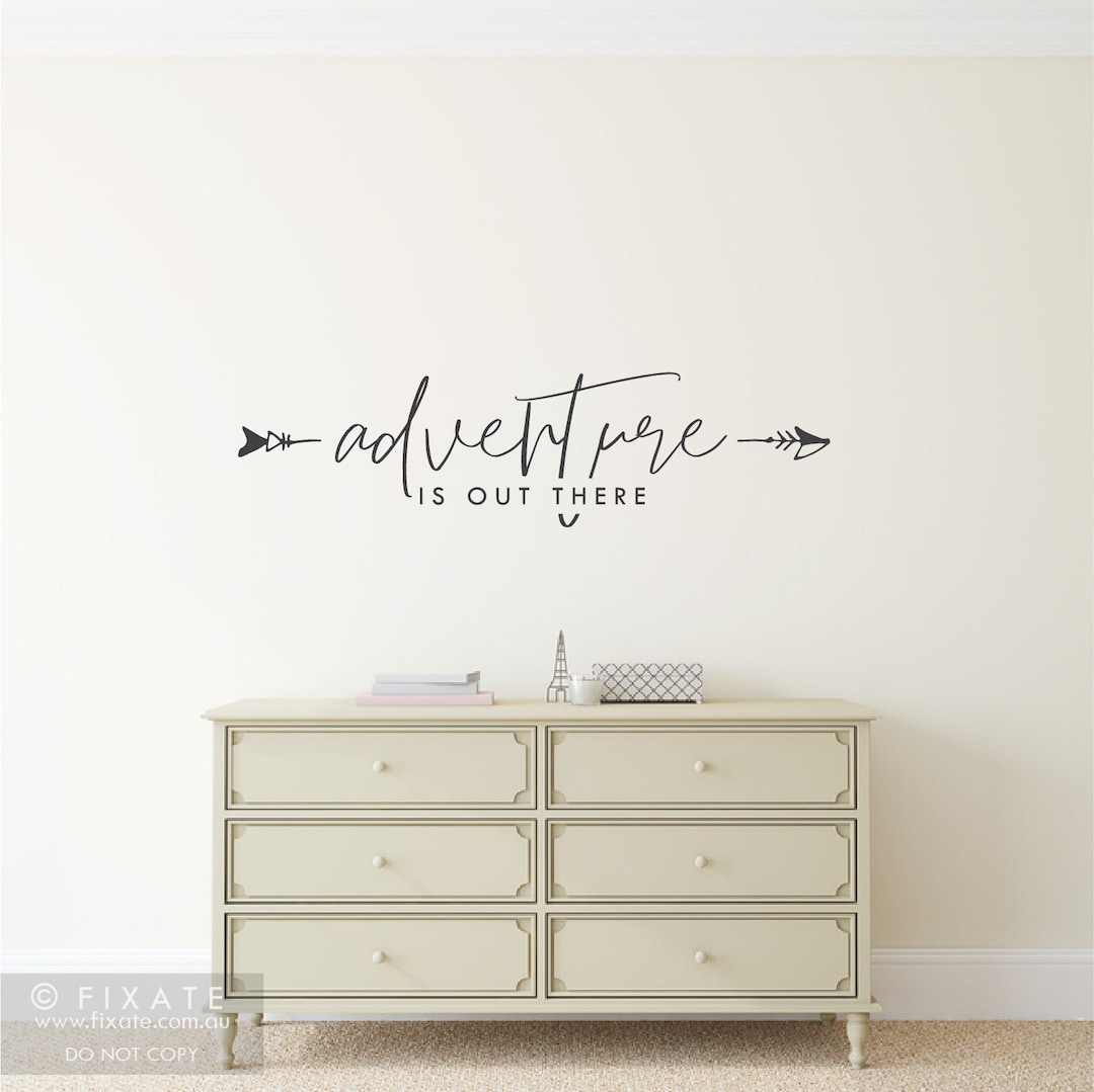 Adventure Decor Sticker Adventure is Out There Wall Decal Quote Arrow ...