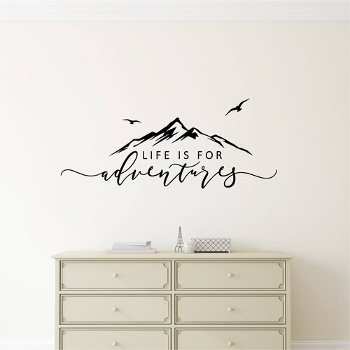 Adventure Decor Sticker Life is for Adventures Wall Decal - Etsy