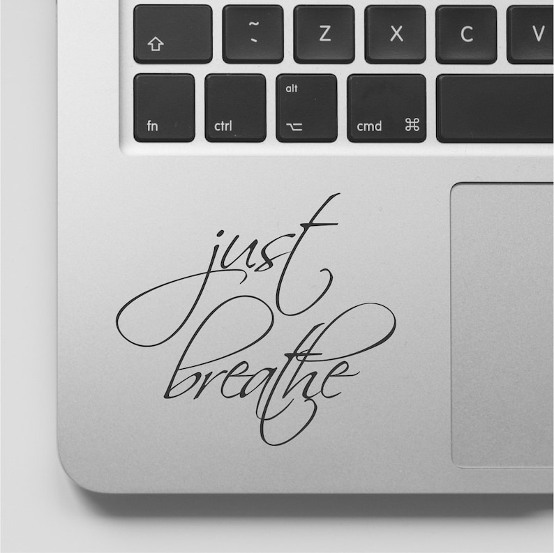 MacBook Decal Quote | Just Breathe | Yoga Motivational Laptop Decal ...