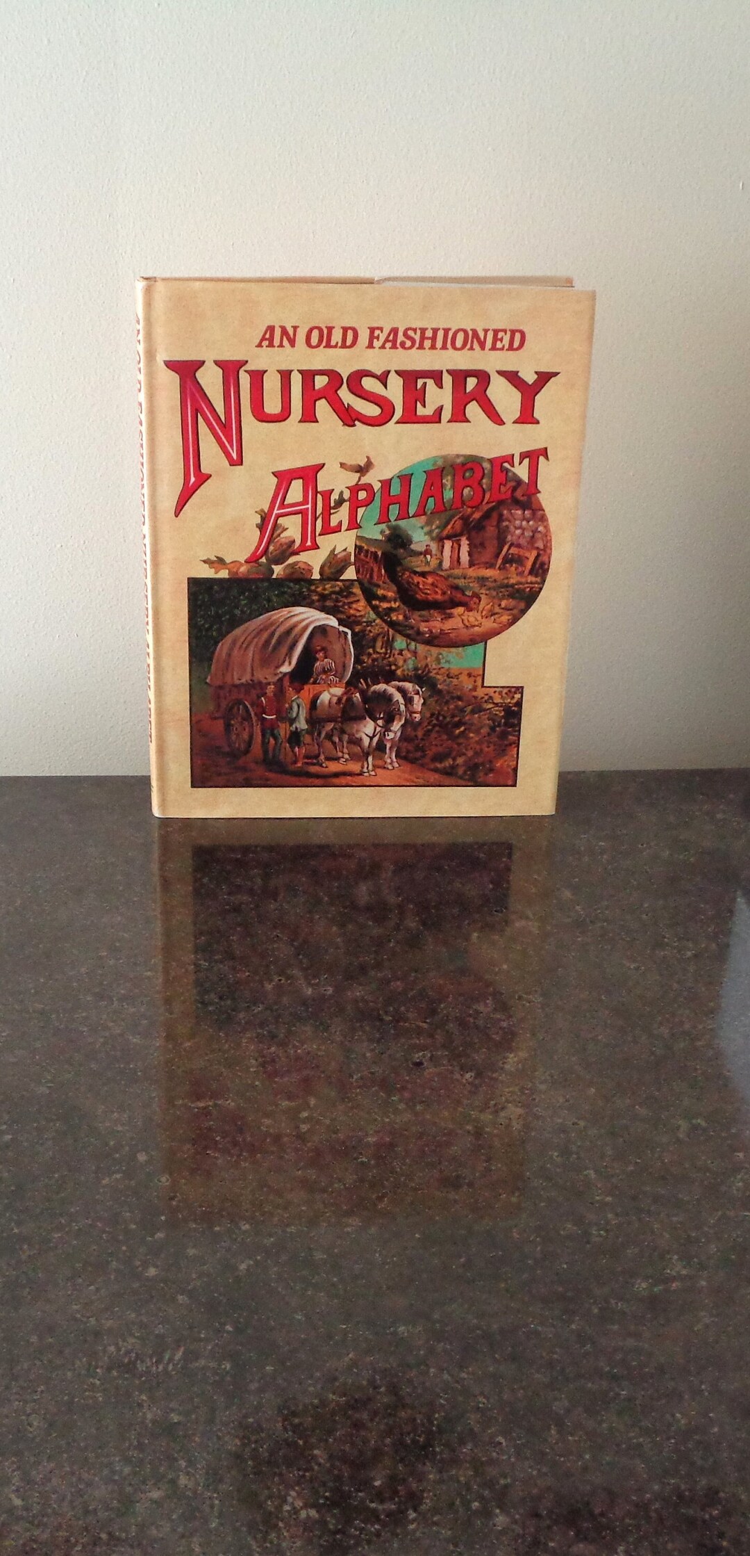 An Old Fashioned Nursery Alphabet Reproduction Edition of Victorian ...