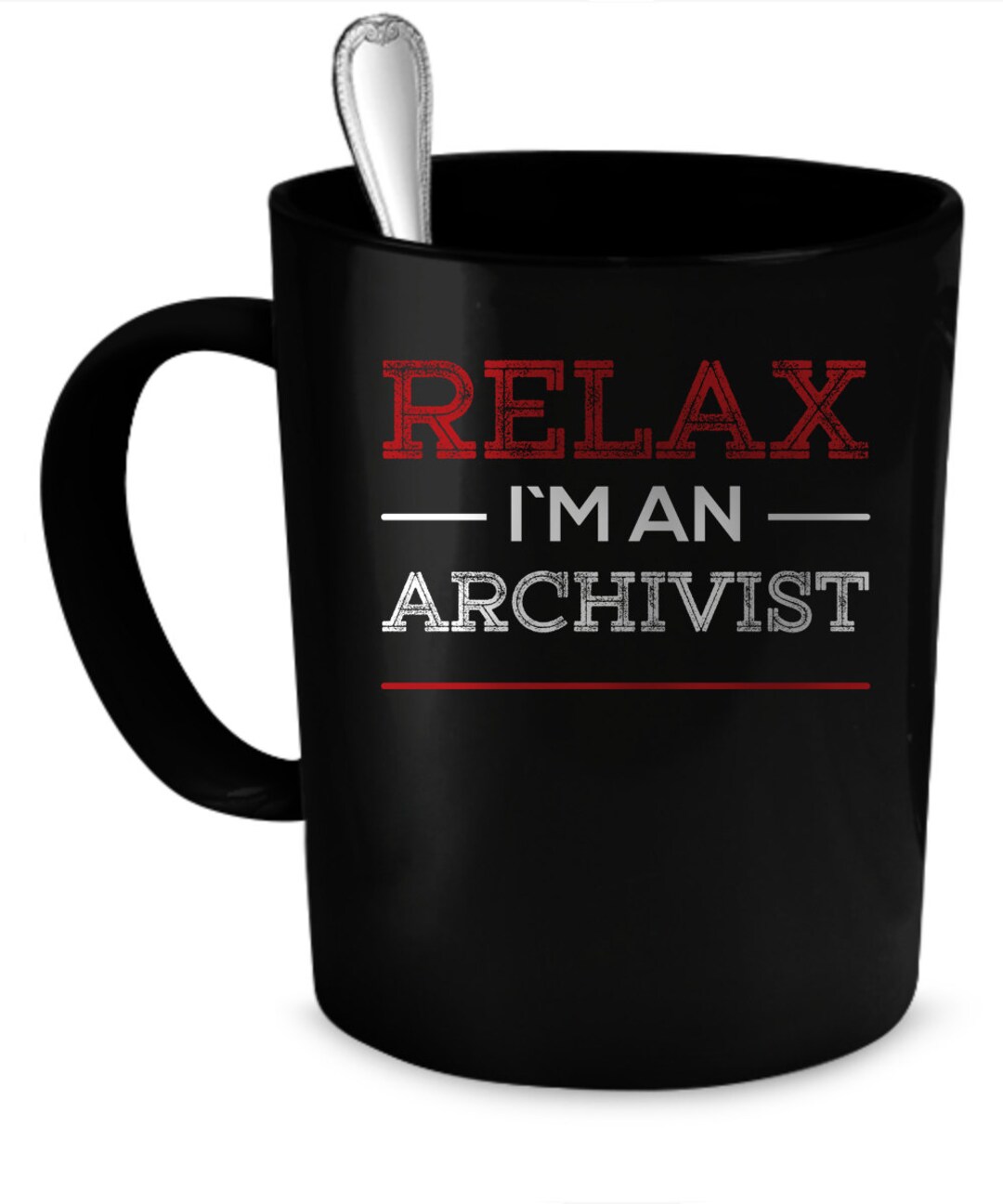 Archivist Coffee Mug 11 Oz. Perfect Gift for Your Dad, Mom, Boyfriend ...