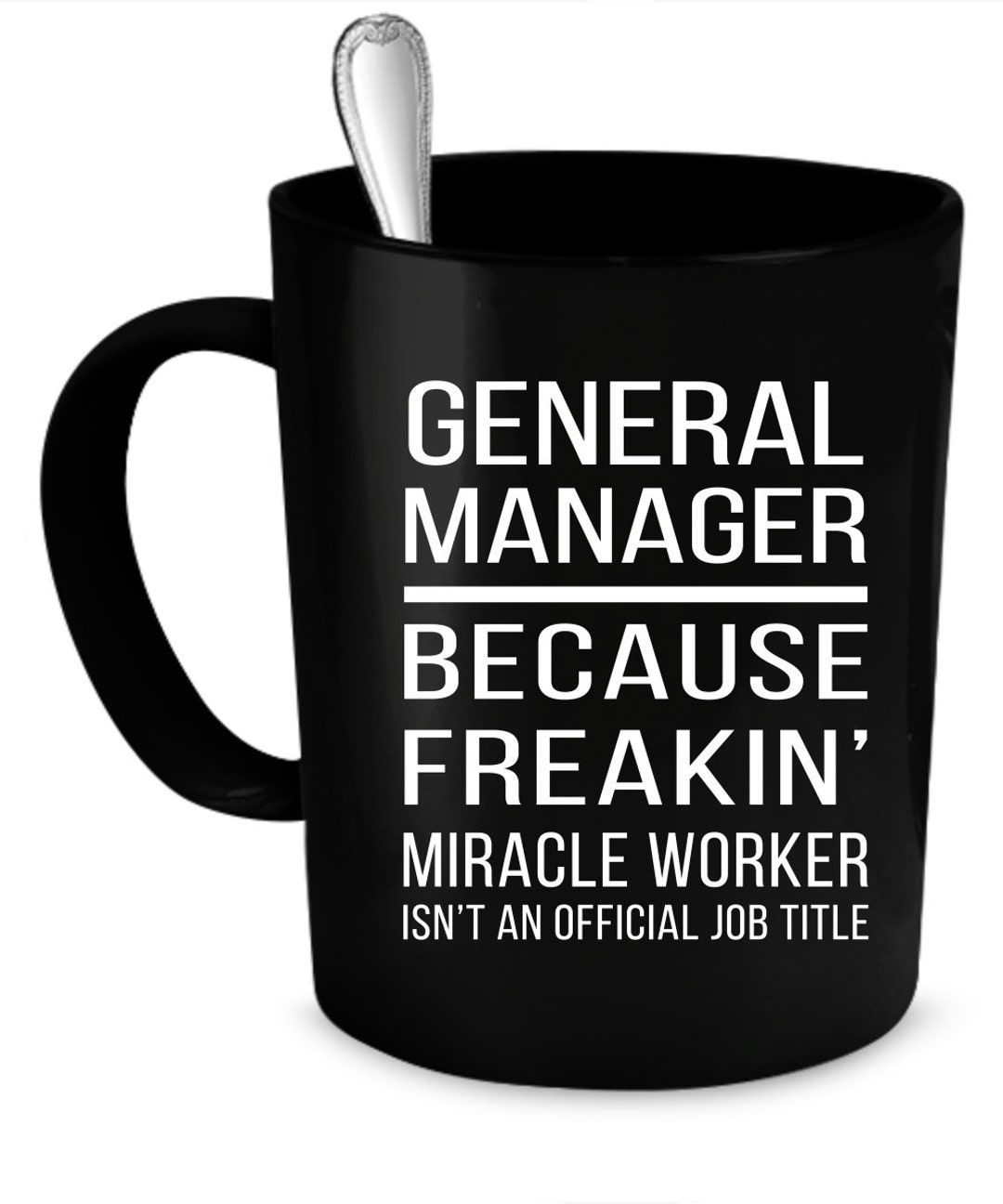 General Manager Coffee Mug 11 Oz. Perfect Gift for Your Dad, Mom ...