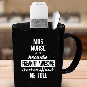 MDS Nurse Coffee Mug. Gifts for MDS Nurse, Tea or Coffee Funny Gift ...