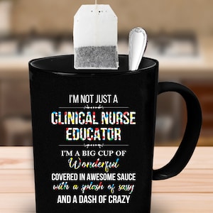 Clinical Nurse Educator Coffee Mug. Gifts for Clinical Nurse Educator ...