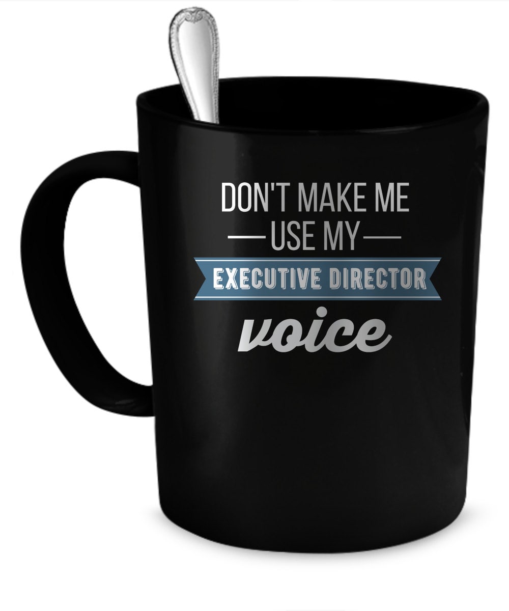 Executive Director Coffee Mug 11 Oz. Perfect Gift for Your - Etsy