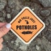 No Tolls Just Potholes Sticker - Etsy