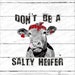 Don't Be a Salty Heifer Clipart, PNG, Instant Download for Sublimation ...