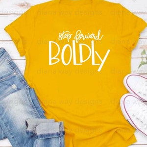 Step Forward Boldly- Inspirational Quote, Hand Lettered Design, SVG/DXF ...