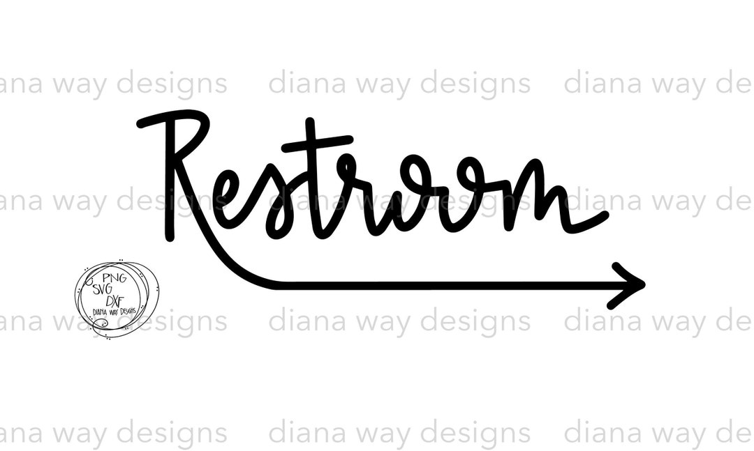 Restroom With Arrow... Instant Handwritten SVG/DXF/PNG Restroom Signage ...