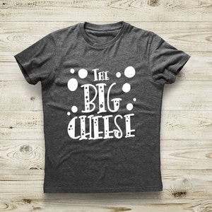 The Big Cheese-instant SVG/DXF/PNG Cut File, the Big Cheese Adult ...