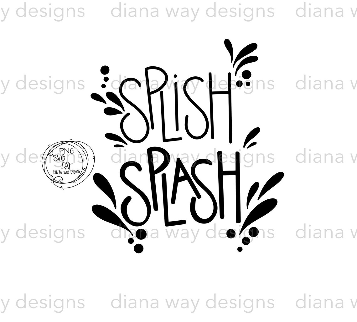 Splish Splash Instant SVG/DXF/PNG Swimming Svg Sports Svg - Etsy