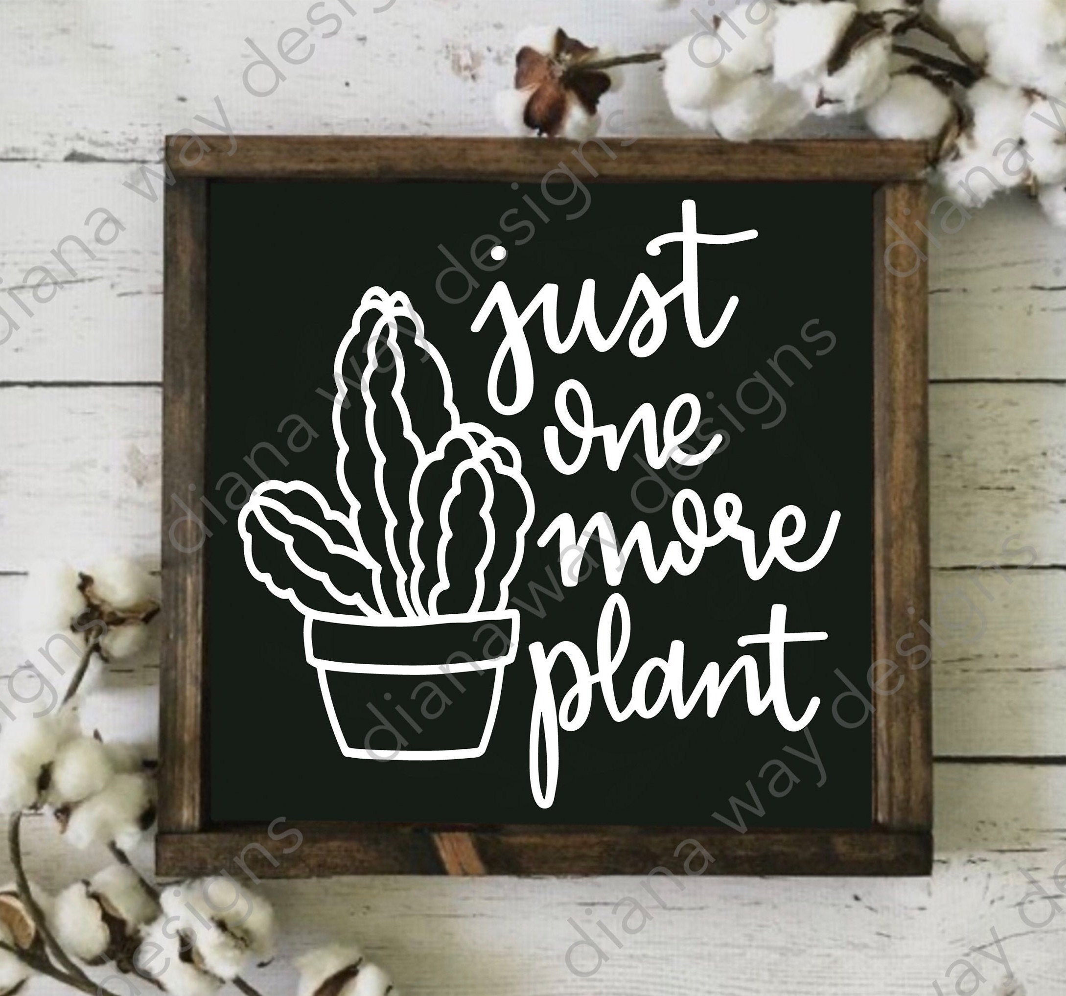 Just One More Plant SVG/PNG/DXF cut files tshirt design | Etsy