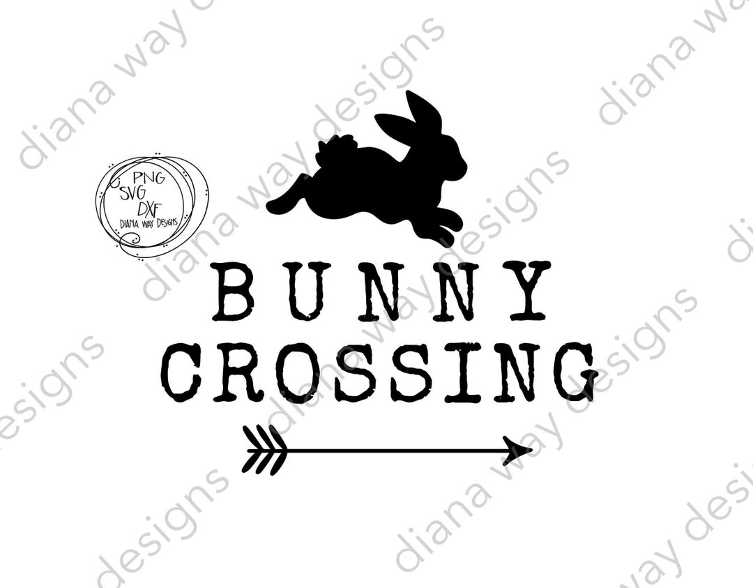Bunny Crossing- SVG/PNG/DXF Cut Files, Outdoor Sign, Home Decor, Hand ...
