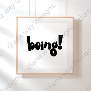 Boing!- Instant SVG/DXF/PNG Sound Effect Svg, Boing Svg, Funny Quote ...