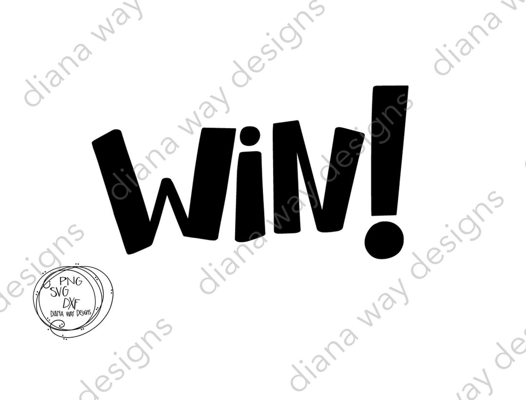 Win!- Instant SVG/DXF/PNG Victory Svg, Sports Svg, Son Svg, Love Sports ...