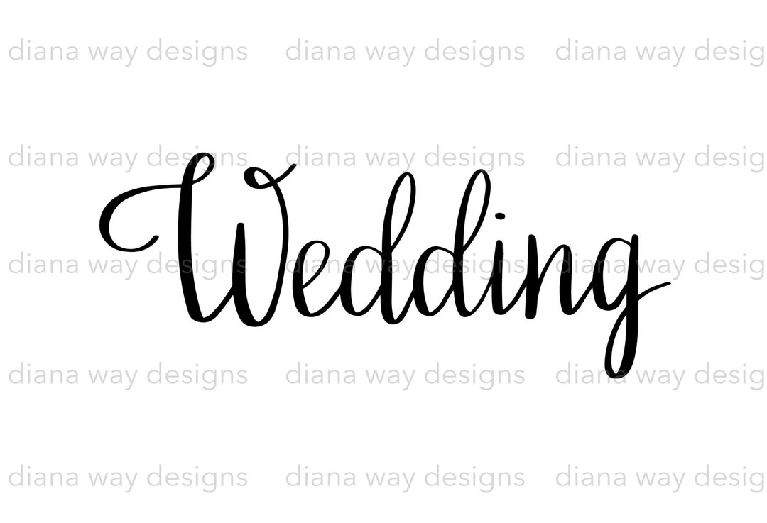 Wedding... Instant Handwritten SVG/DXF/PNG Wedding Signage Svg ...