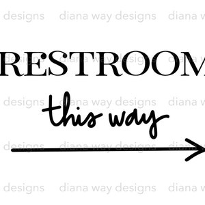 Restroom This Way... Instant Handwritten SVG/DXF/PNG Restroom Signage ...