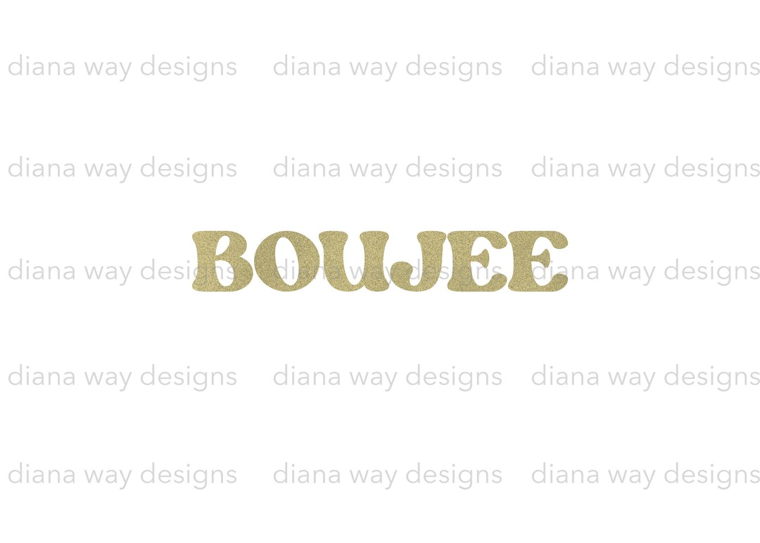 Boujee With Gold Glitter- Living the Lavish Life! Instant PNG Boujee ...
