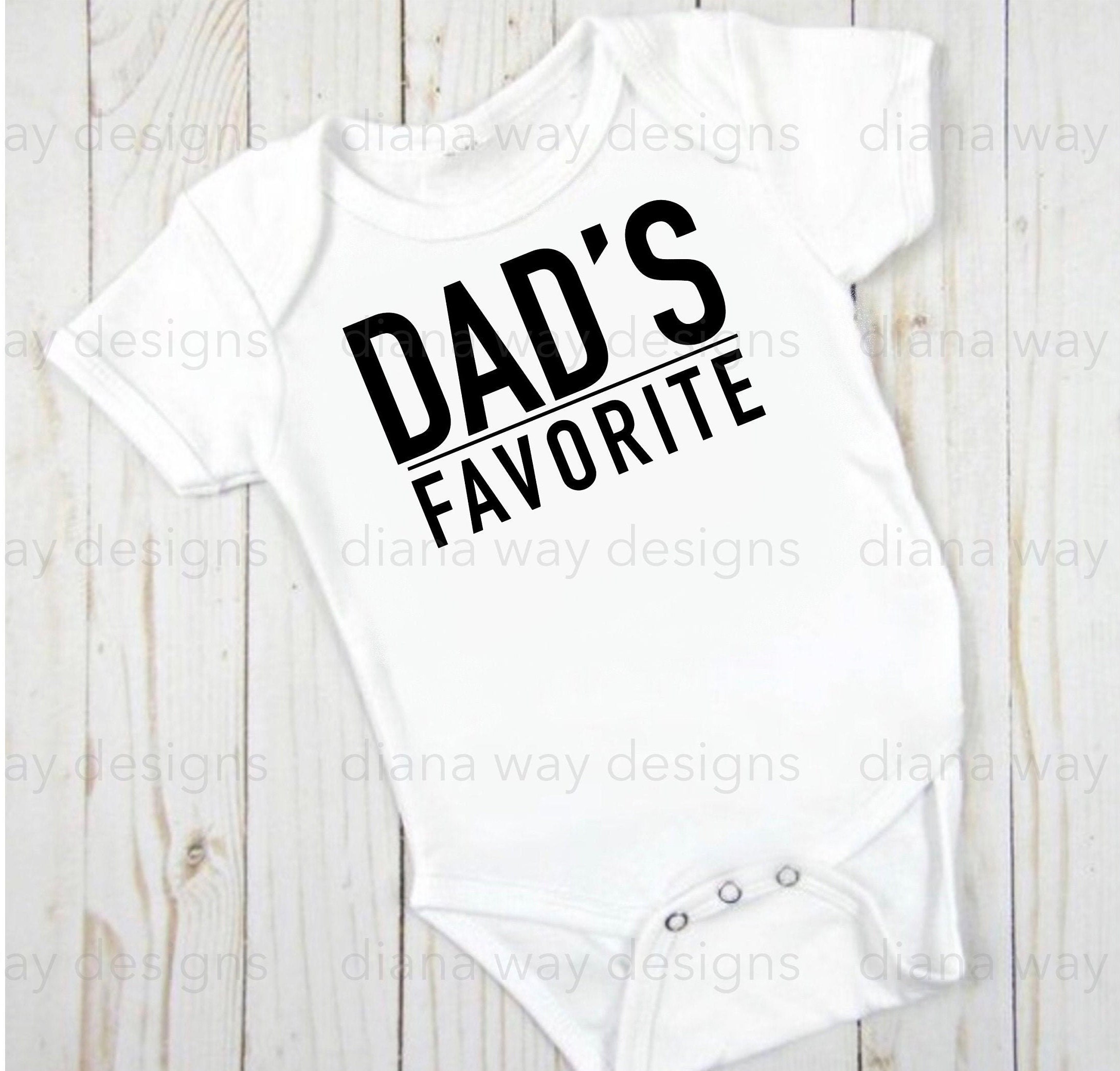 Dad's Favorite- SVG/PNG/DXF Father's Day Svg, Dad Quote, Cut Files, T ...