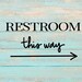 Restroom This Way... Instant Handwritten SVG/DXF/PNG Restroom Signage ...