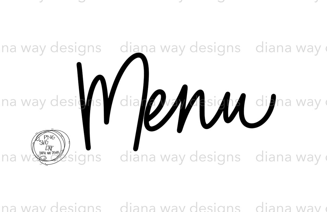 Menu- Hand Lettered SVG, DXF, PNG Cut Files, Wedding Decorations ...