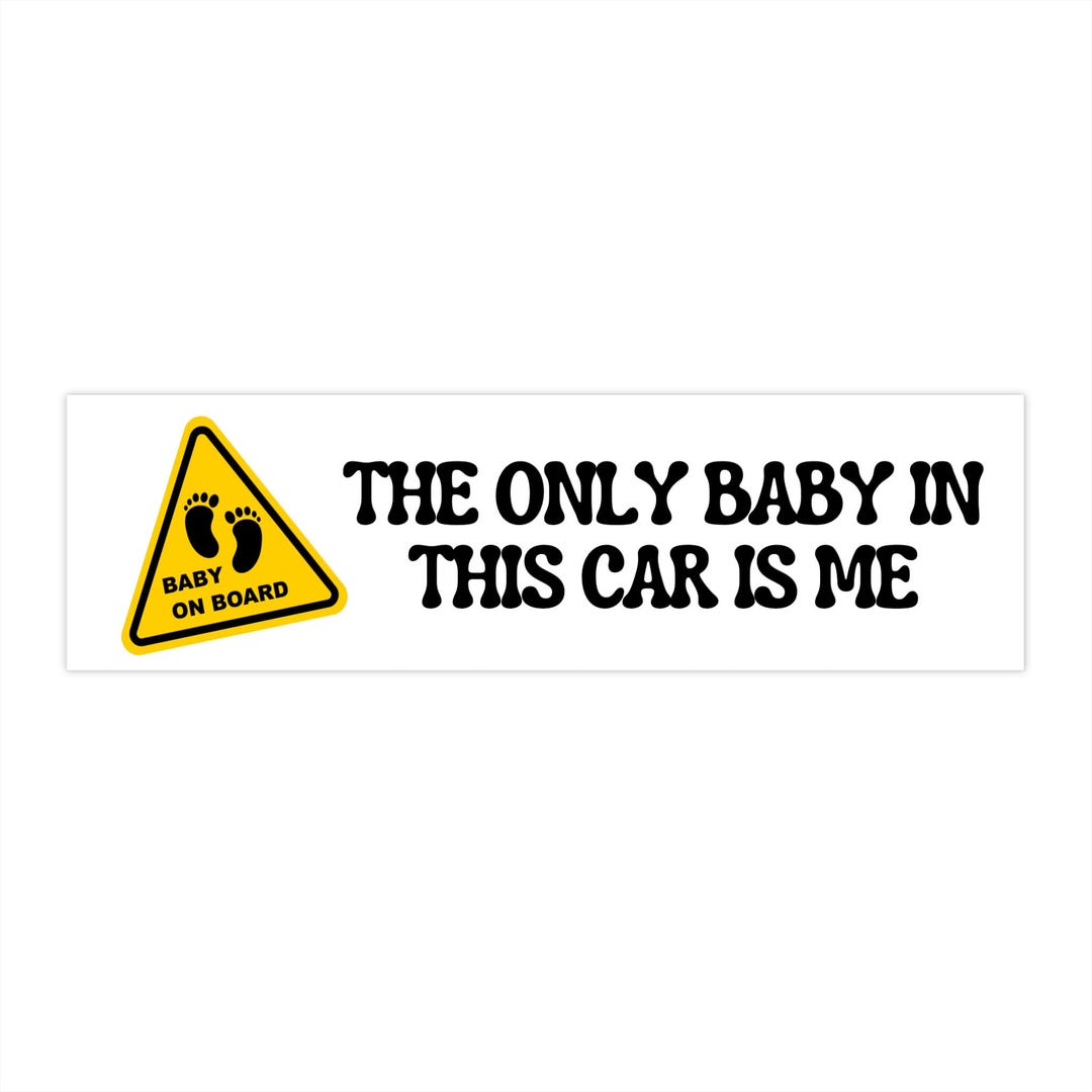 Baby Driver Funny Bumper Sticker Fun and Quirky Decal for the Cuties ...