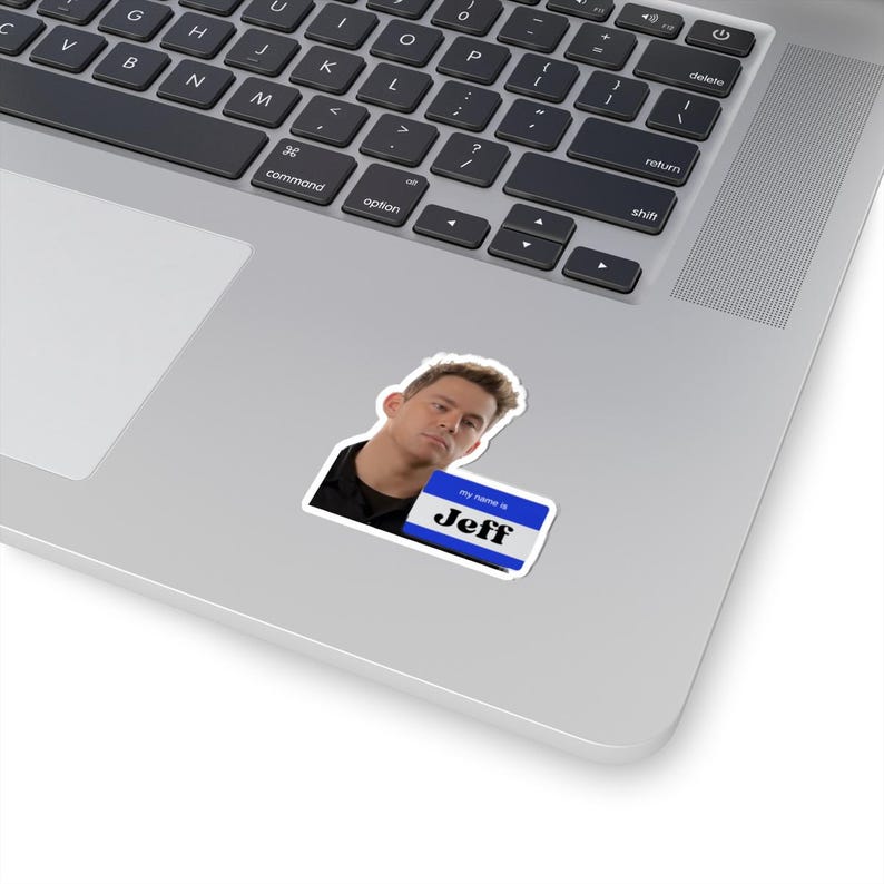 Funny Jeff 21 Jumpstreet Quote Kiss-cut Stickers, Channing Tatum, Viral ...