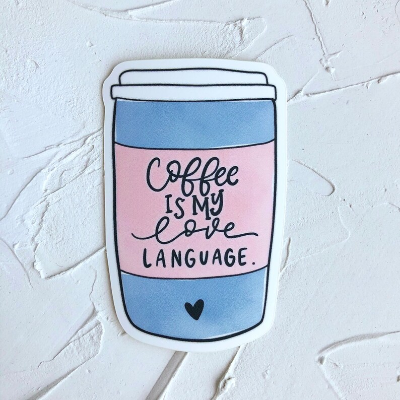 Coffee Cup Sticker Die Cut Sticker Waterproof Sticker | Etsy