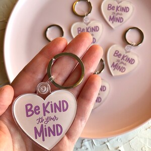 Heart Keychain Be Kind to Your Mind Keychain for Women Self - Etsy