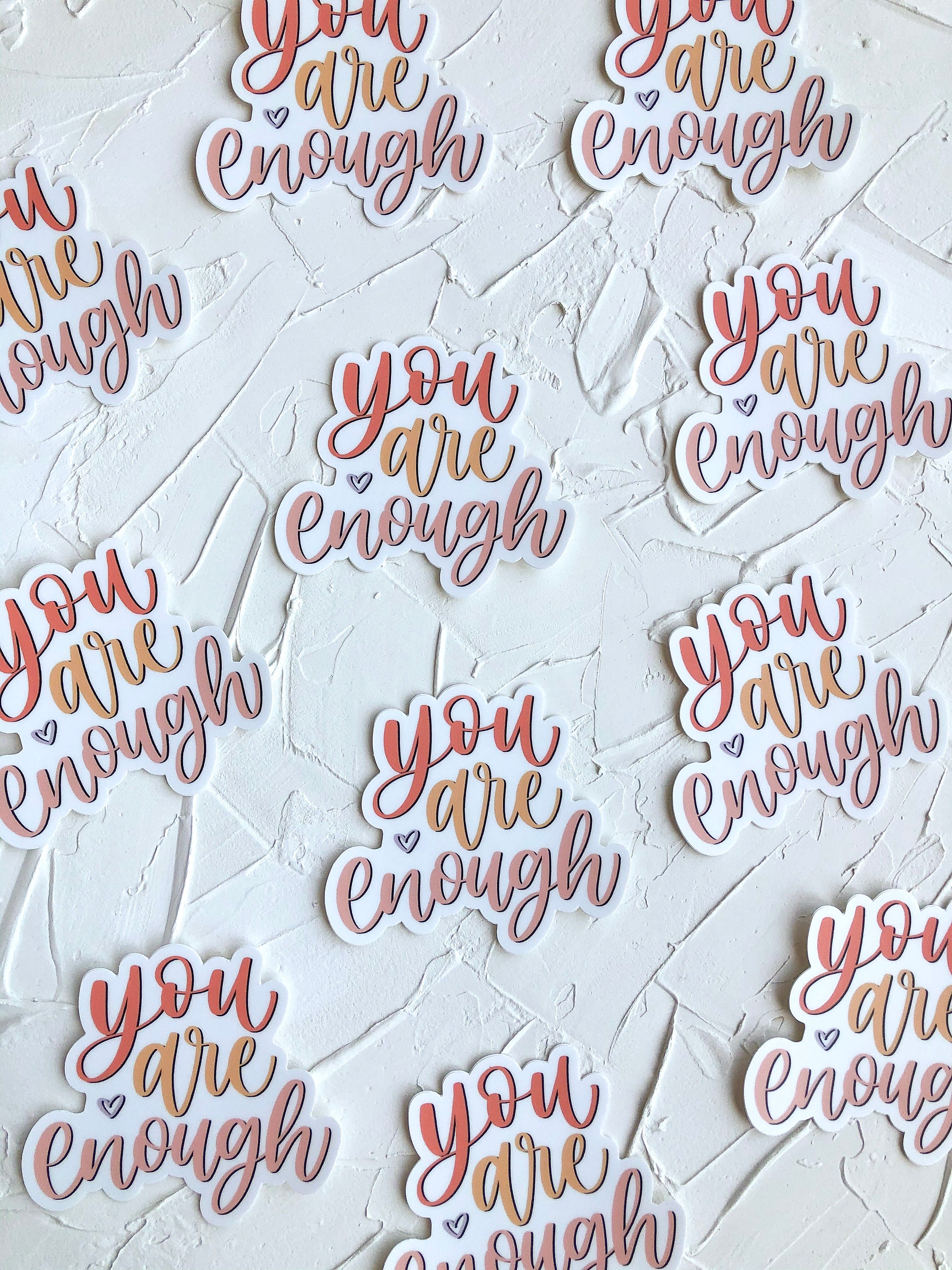 Motivational Sticker You Are Enough Sticker Matte Sticker | Etsy