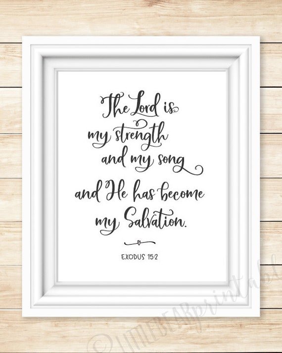 The Lord is my Strength and my song gift for Christian | Etsy