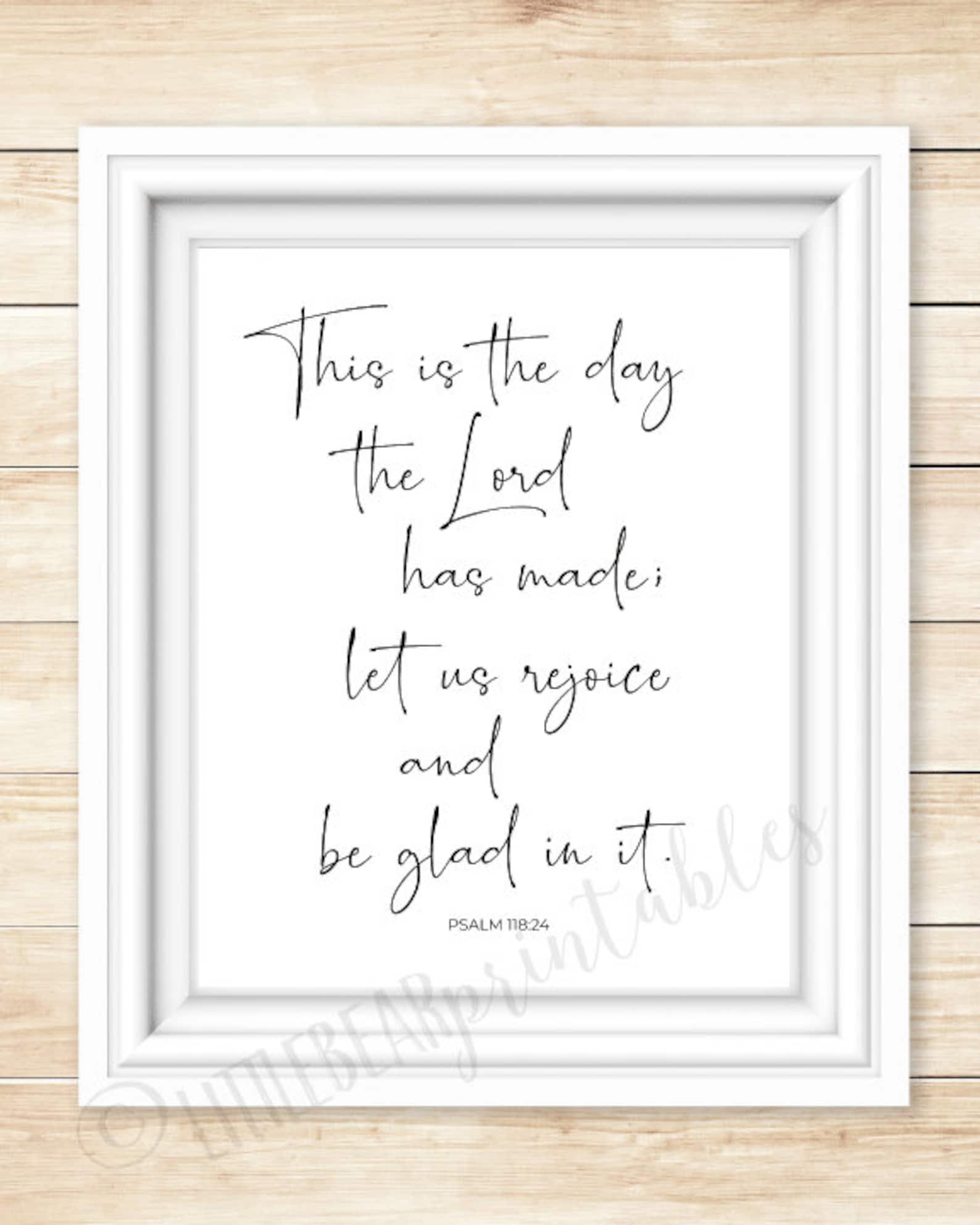 This is the Day the Lord Has Made, Printable Wall Art, Bible Verse ...