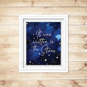 It Was Written in the Stars, Printable Love Quote, Nursery Wall Art ...