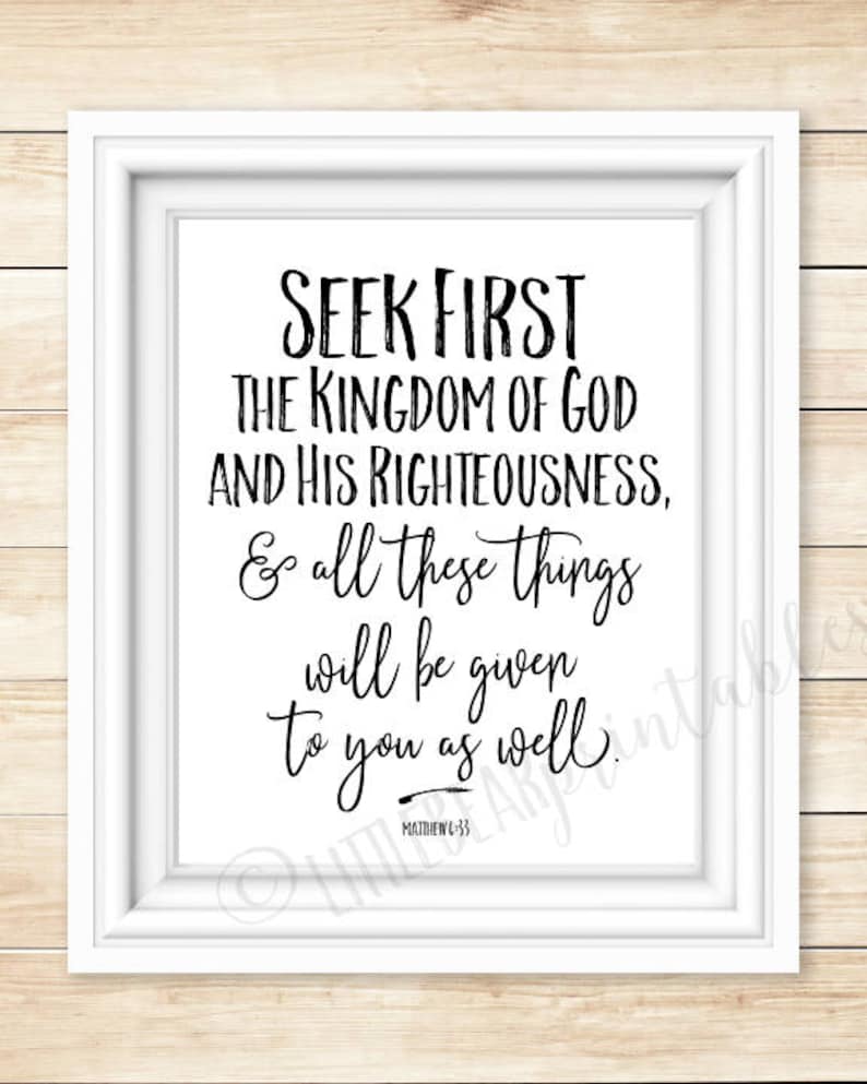 Seek first the kingdom of God Matthew 6:33 Bible verse | Etsy