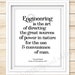 Engineering Quote, Printable Black and White, Engineering is the Art of ...